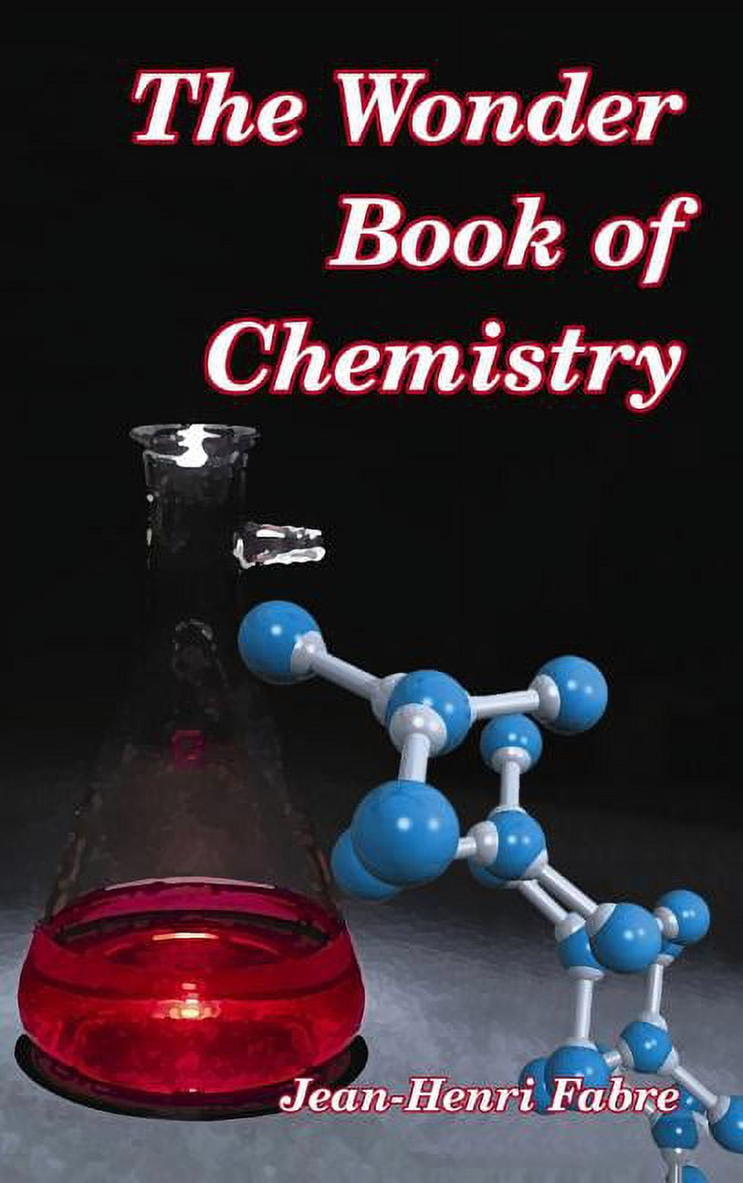 The Wonder Book of Chemistry, (Hardcover) - Walmart.com