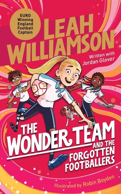 The Wonder Team and the Forgotten Footballers: A time-twisting ...