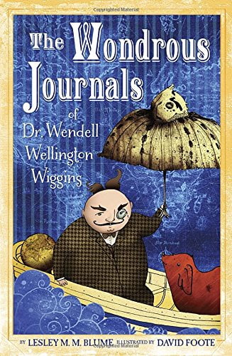 Pre-Owned The Wondrous Journals of Dr. Wendell Wellington Wiggins ...