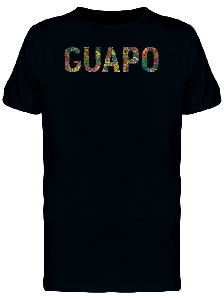The Word Guapo Textured T-Shirt Men -Image by Shutterstock, Male 3X ...