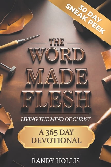 The Word Made Flesh The Word Made Flesh: 30-Day Sneak Peek, (Paperback ...