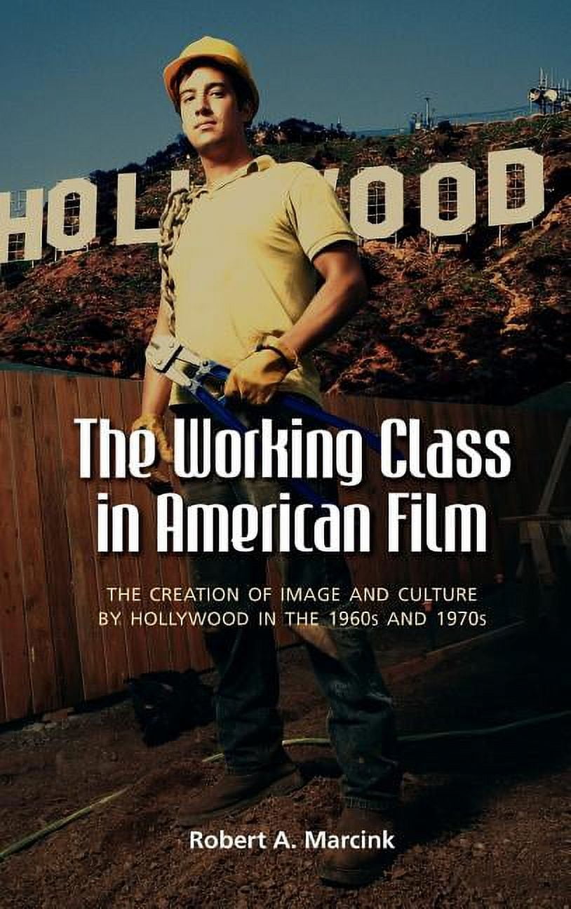 The Working Class in American Film (Hardcover) - Walmart.com