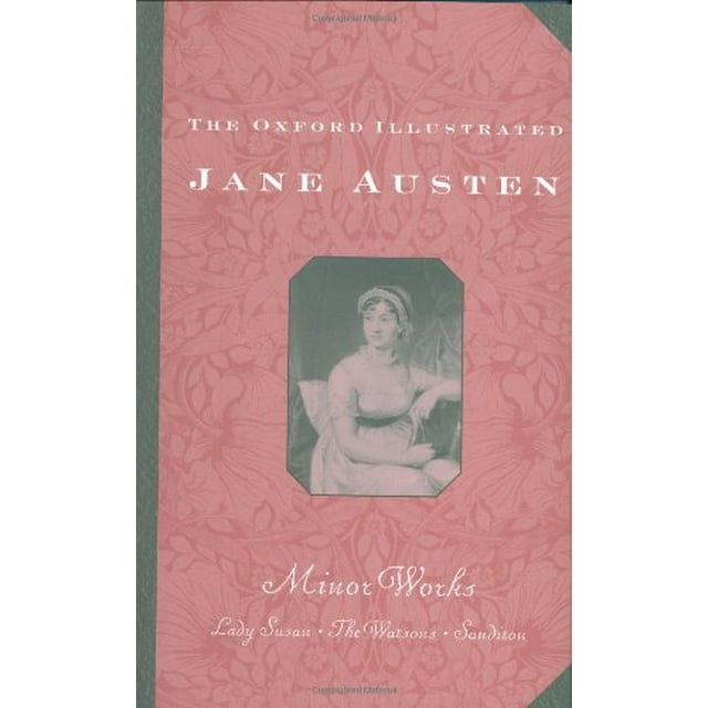 Pre-Owned The Works of Jane Austen : Minor Works (The Oxford ...
