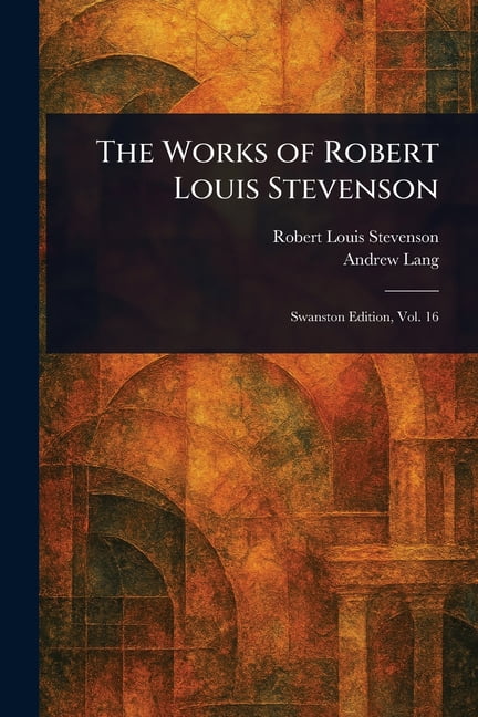 The Works of Robert Louis Stevenson, (Paperback) - Walmart.com