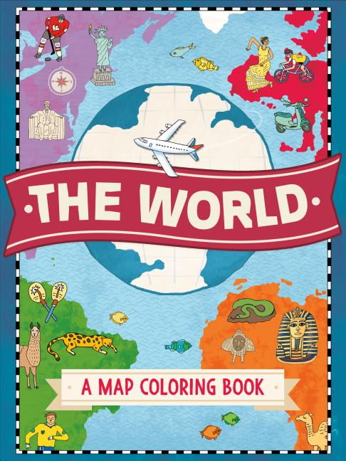 The World: A Map Coloring Book (Paperback) - Walmart.com