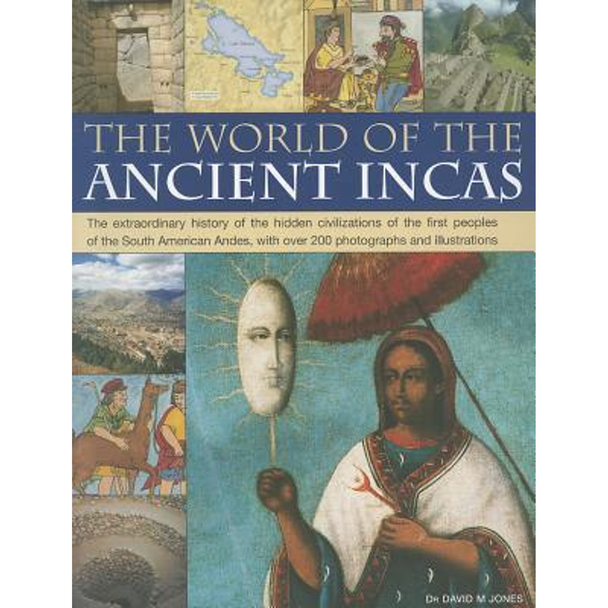 Pre-Owned The World of the Ancient Incas: The Extraordinary History of ...