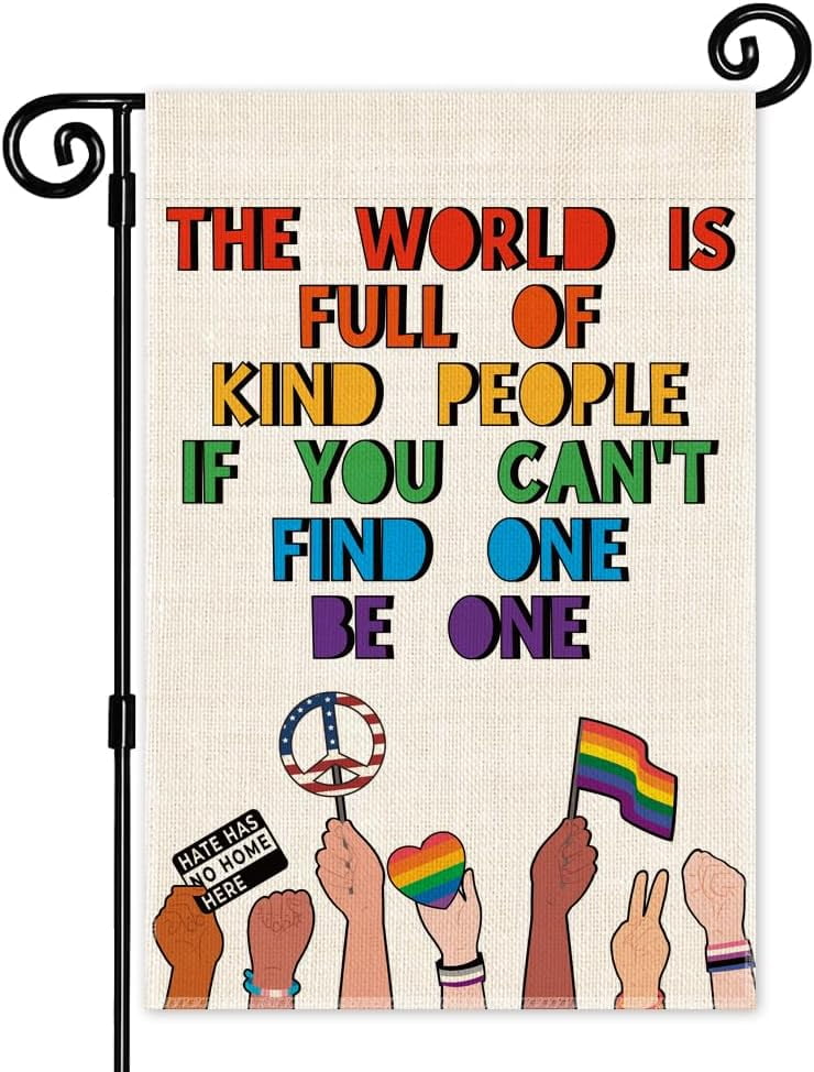 The World is Full Of Kind People Garden Flag, 12 X 18 Inch Double Sided ...