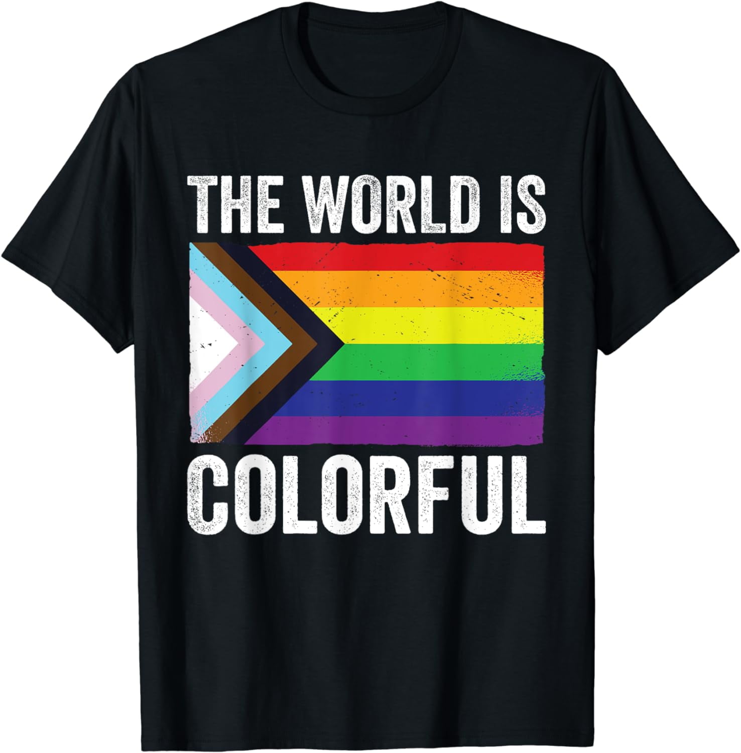 The World Is Colorful Pride Month LGBTQ Black Pride Flag T-Shirt ...