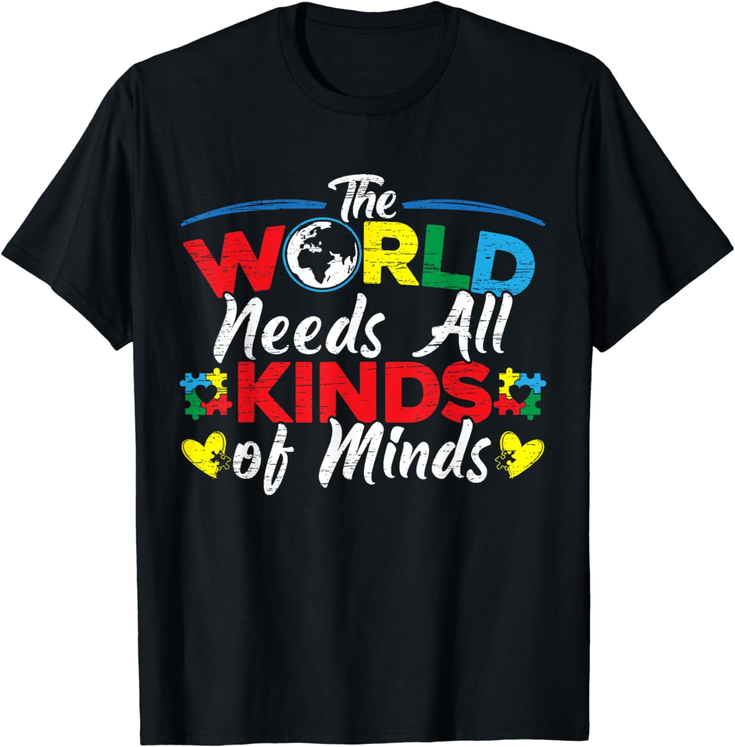 The World Needs All Kinds Of Minds Autism Awareness Autistic T-Shirt ...
