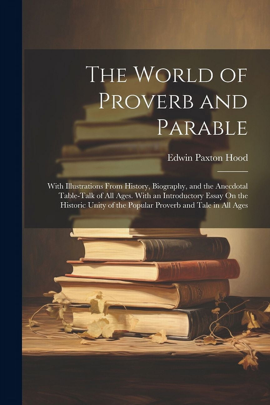 The World of Proverb and Parable (Paperback) - Walmart.com