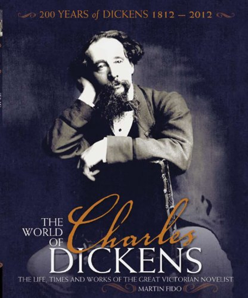 Pre-Owned The World of Charles Dickens: The Life, Times and Works of ...