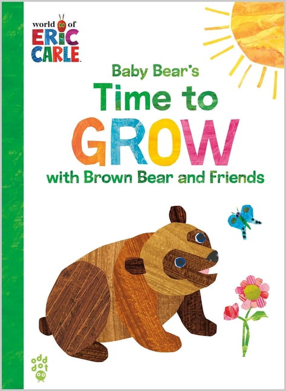 The World of Eric Carle: Baby Bear's Time to Grow with Brown Bear and ...