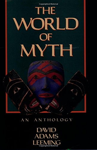 Pre-Owned The World of Myth: An Anthology (Paperback) 0195074750 ...