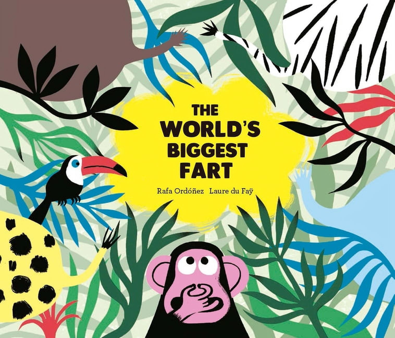 The World's Biggest Fart (Hardcover) - Walmart.com