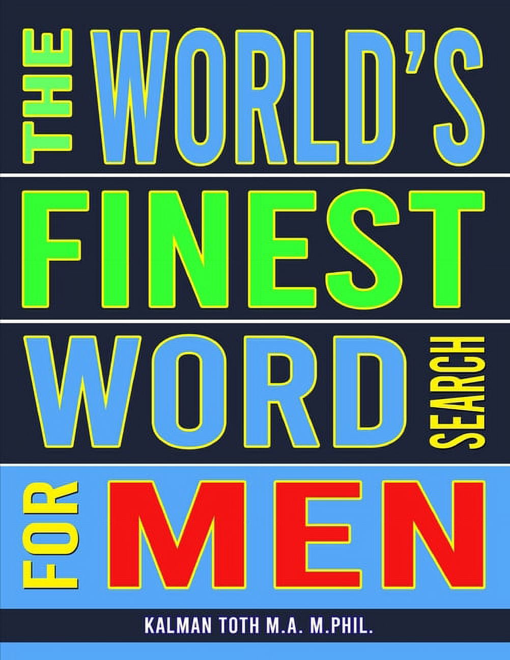 The World's Finest Word Search For Men: 133 Jumbo Print Extravagant ...
