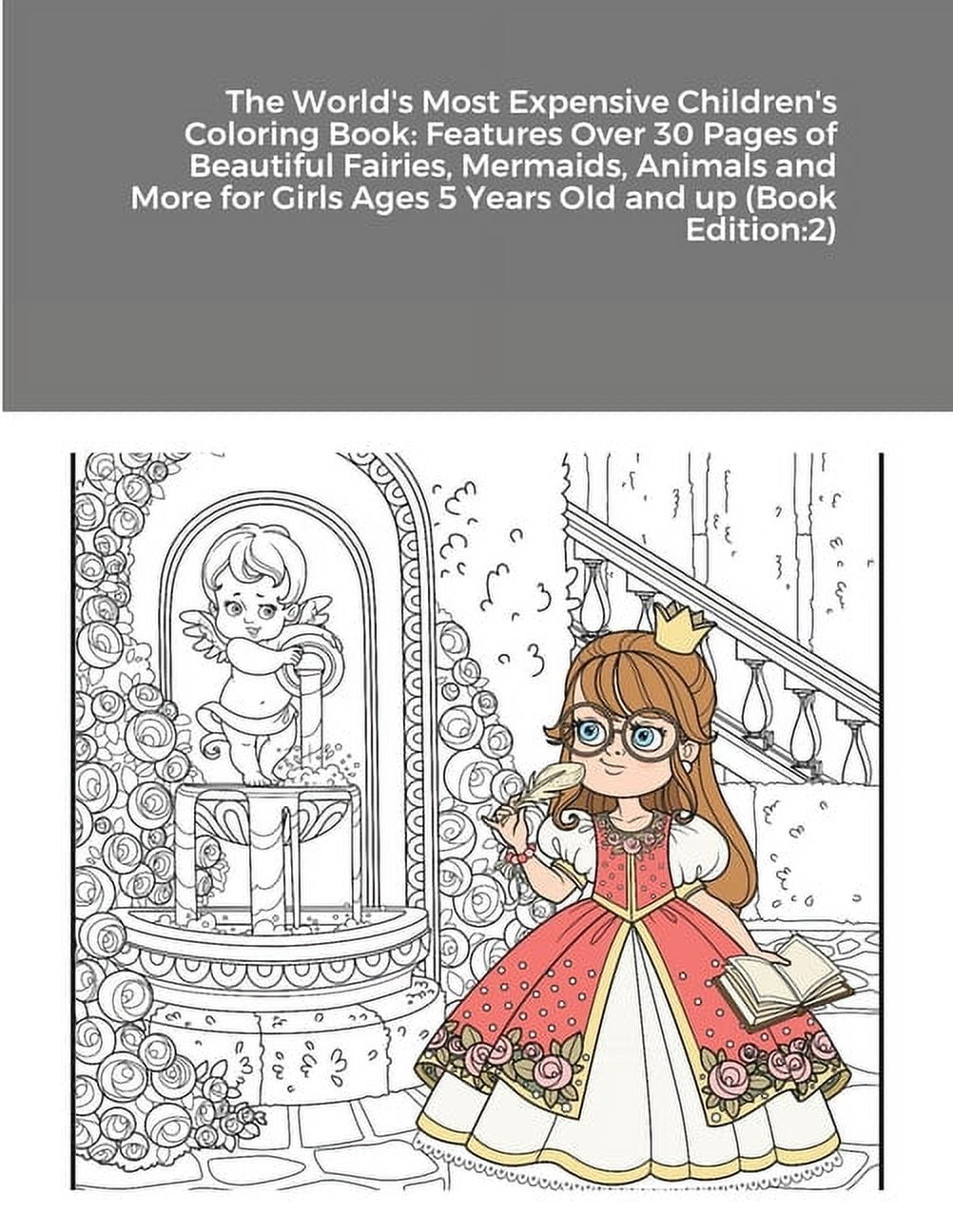 The World's Most Expensive Children's Coloring Book : Features Over 30 ...