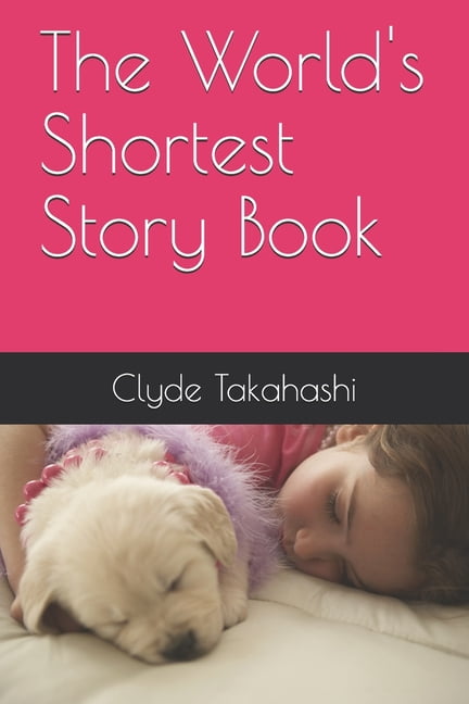 The World's Shortest Story Book (Paperback) - Walmart.com
