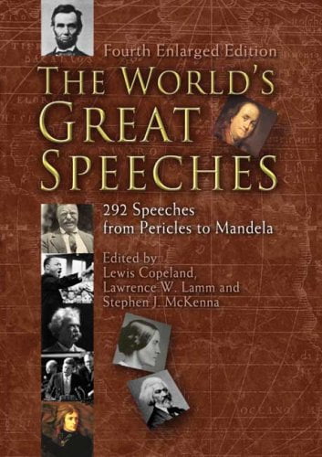 Pre-Owned The World's Great Speeches: 292 Speeches from Pericles to ...