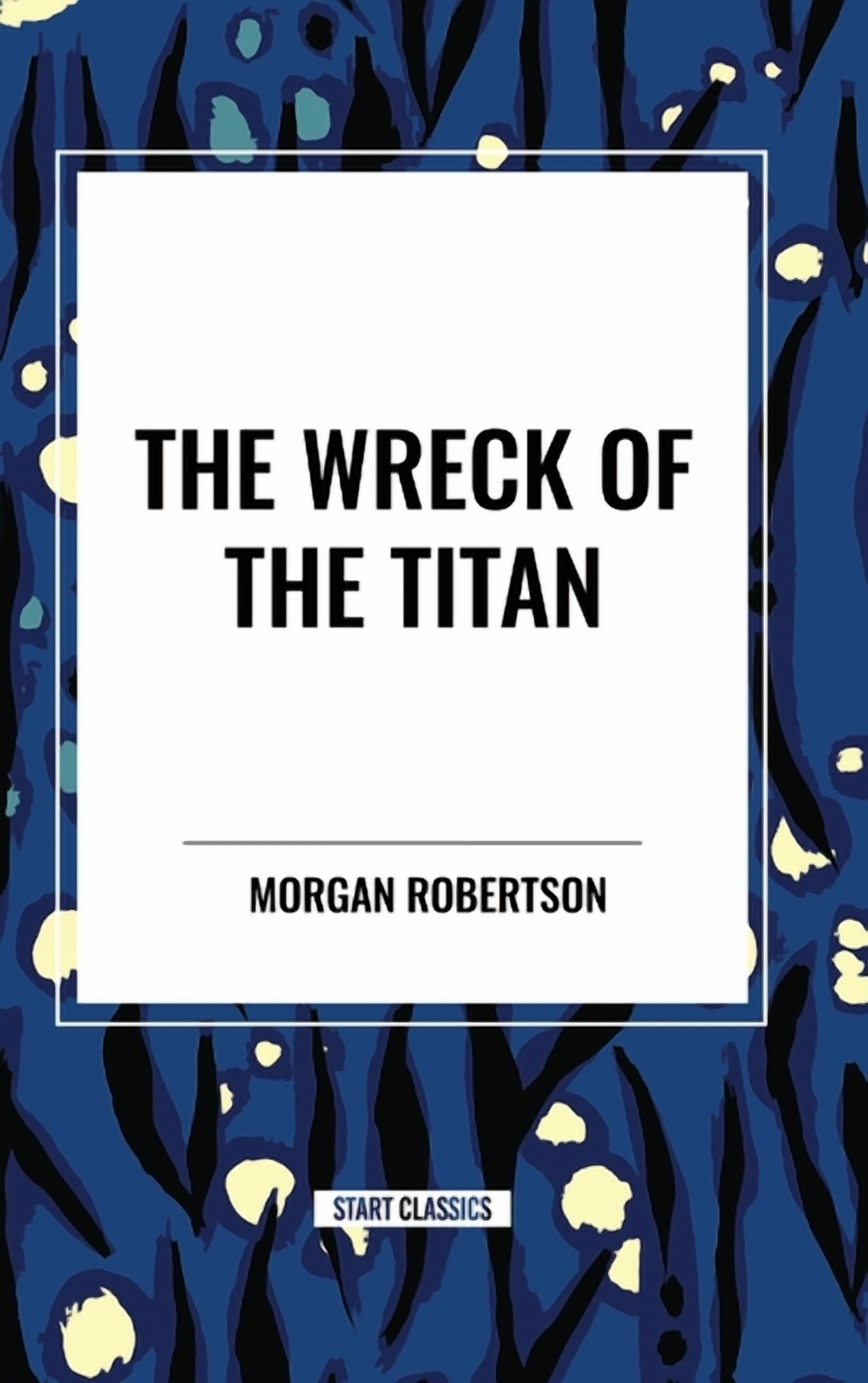 The Wreck of the Titan, (Hardcover) - Walmart.com
