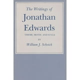 The Writings of Jonathan Edwards : Theme, Motif and Style (Paperback ...