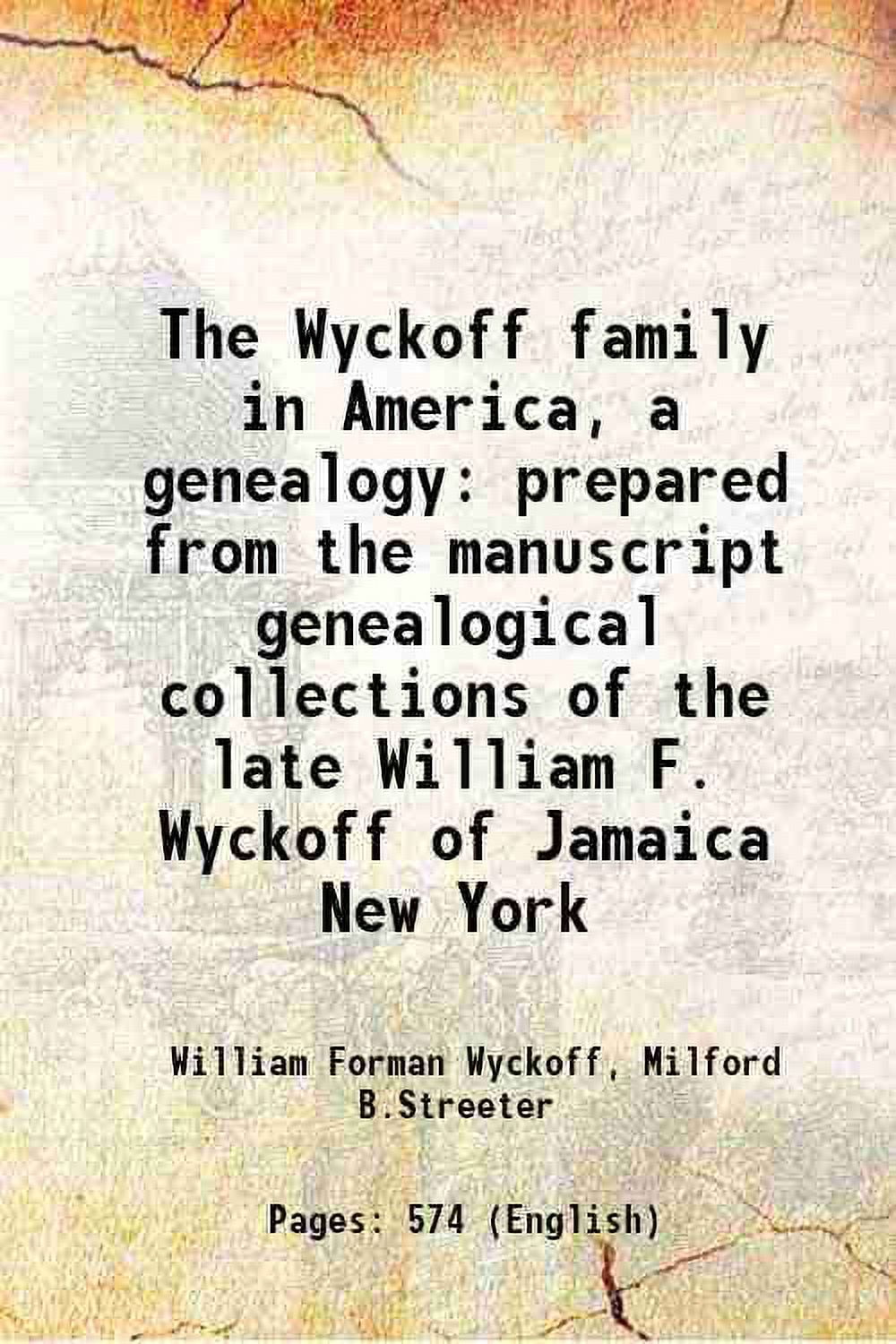 The Wyckoff family in America A genealogy 1934 - Walmart.com