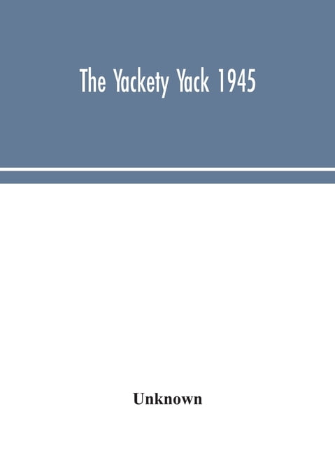 The Yackety Yack 1945, (Hardcover) - Walmart.com