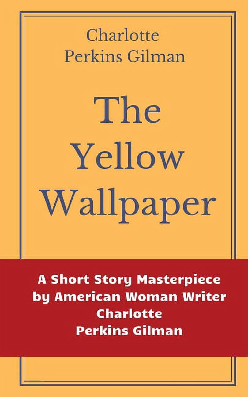 Yellow Wallpaper Short Story