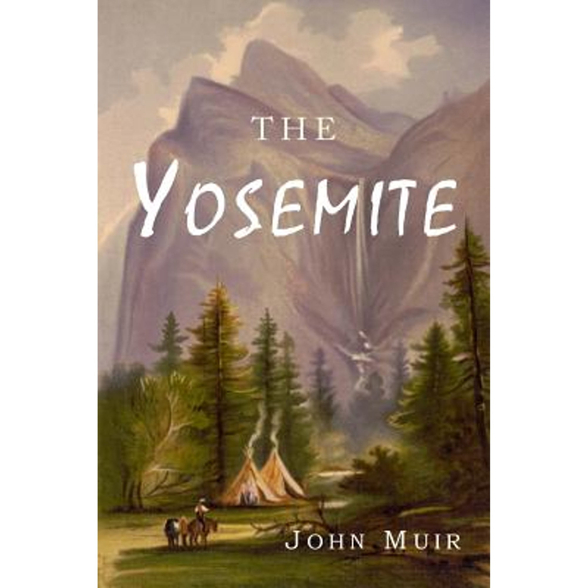 Pre-Owned The Yosemite (Paperback) 1684221781 9781684221783 - Walmart.com