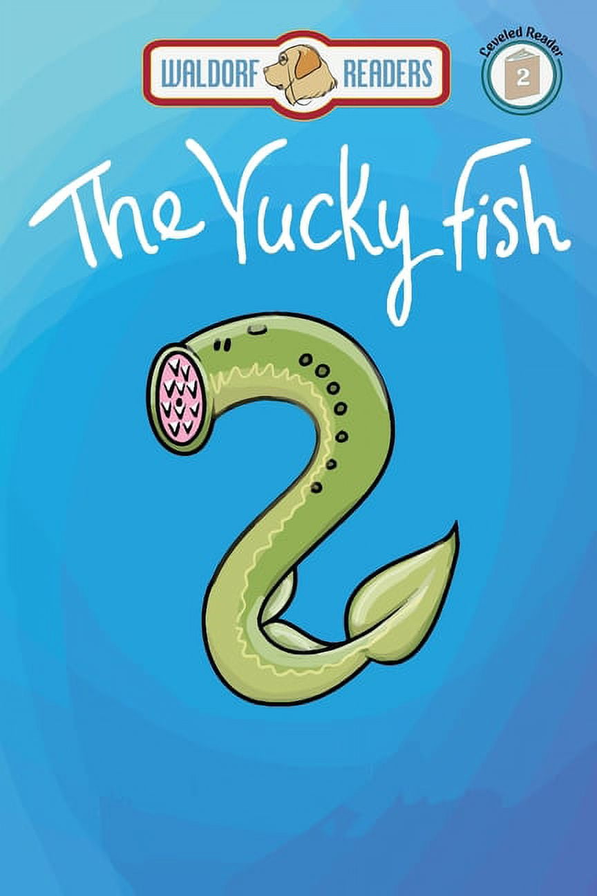 The Yucky Fish (Paperback) - Walmart.com