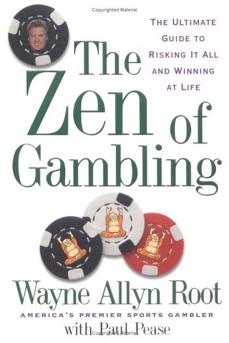 Pre-Owned The Zen of Gambling: The Ultimate Guide to Risking It All and ...