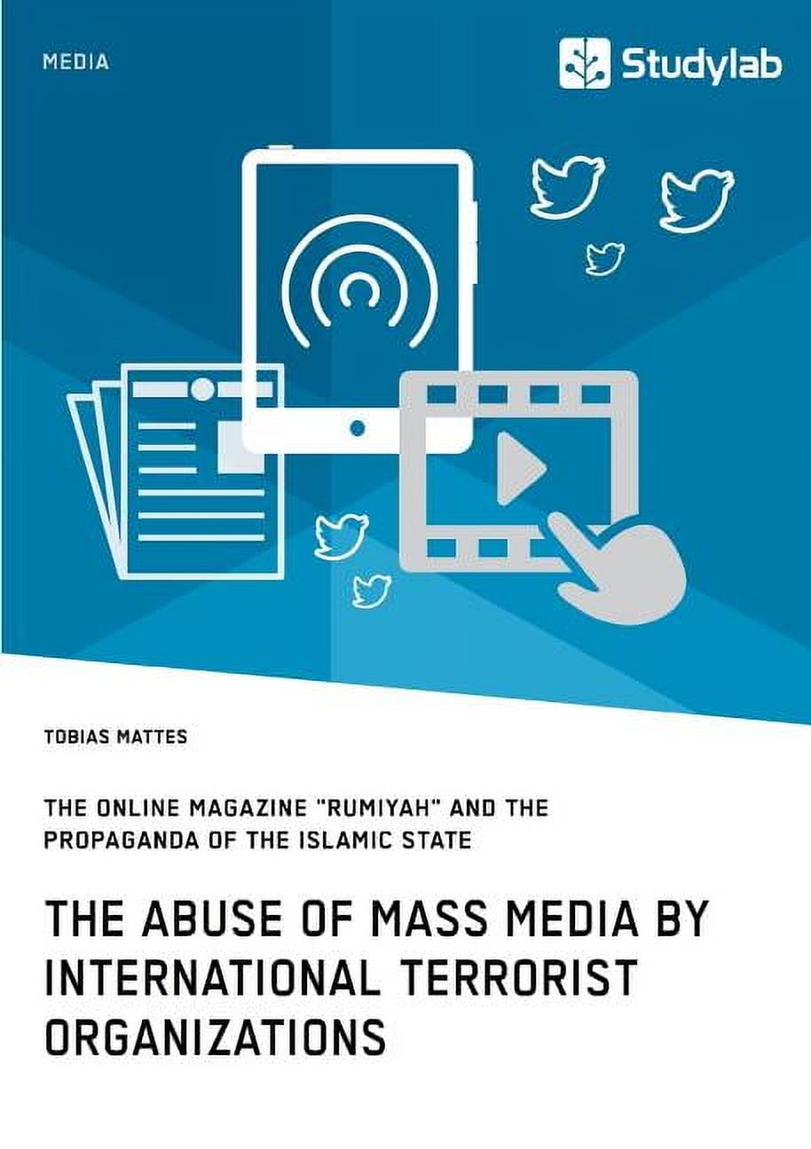 The abuse of mass media by international terrorist organizations. The ...