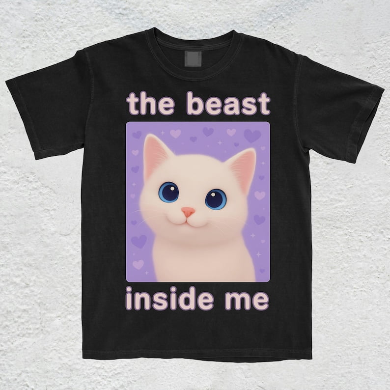 The beast inside me Funny Cat Meme Shirt, Cursed Cat, Dank Memes Tee ...