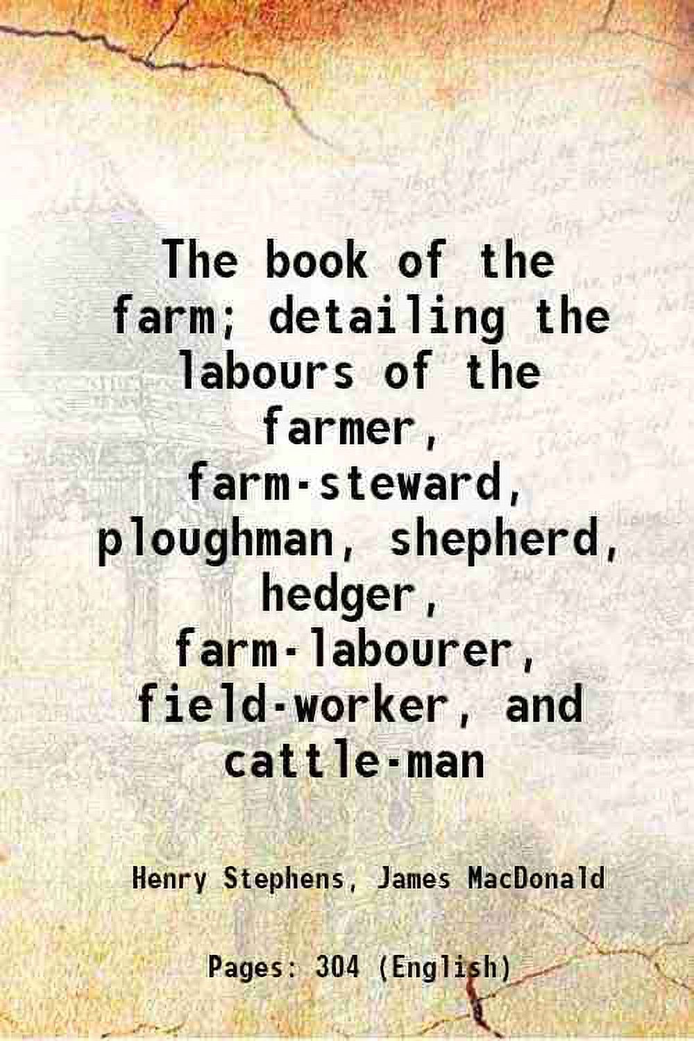 The book of the farm; detailing the labours of the farmer, farm-steward ...