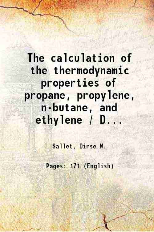 The calculation of the thermodynamic properties of propane, propylene ...