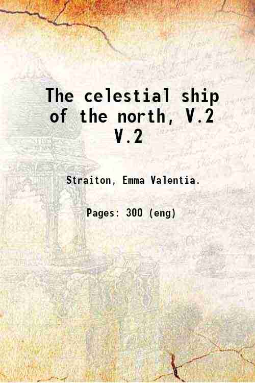 The celestial ship of the north Volume 2 1927 - Walmart.com