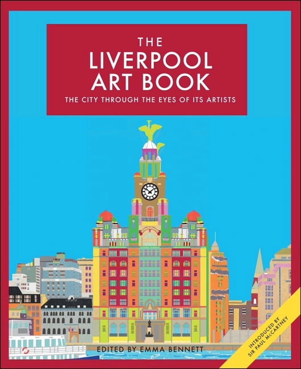 The city through the eyes of its artists: The Liverpool Art Book : The ...