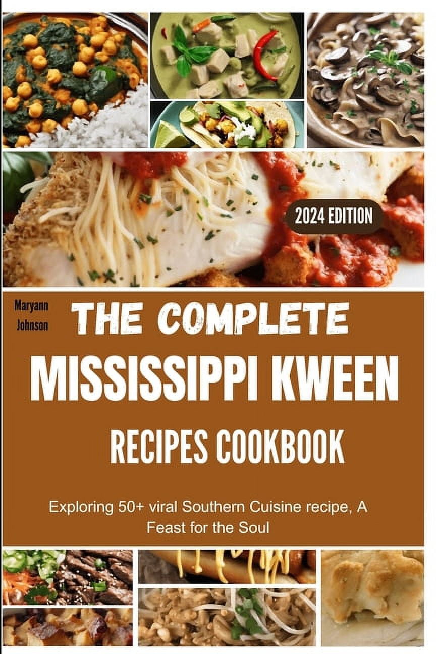 The complete Mississippi Kween recipes Cookbook, (Paperback) - Walmart.com