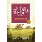 The complete civil war road trip guide: 9781581573374 - Walmart.com