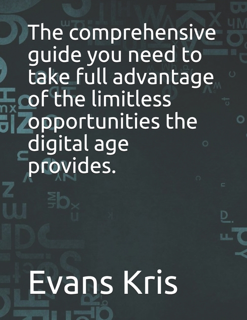 The comprehensive guide you need to take full advantage of the ...