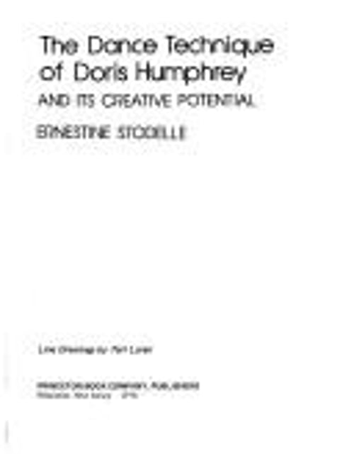 Pre-Owned The dance technique of Doris Humphrey and its creative ...