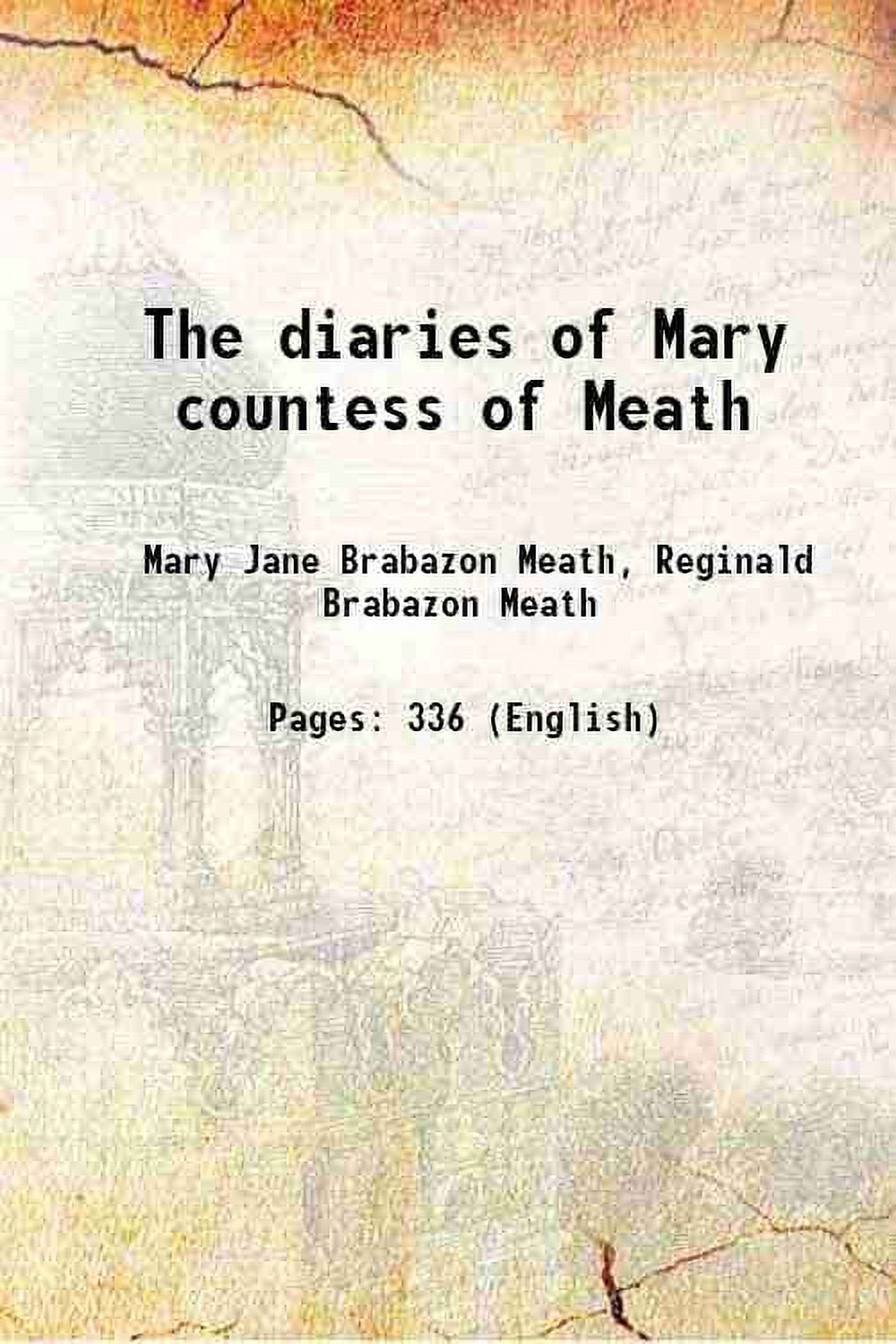 The diaries of Mary countess of Meath - Walmart.com