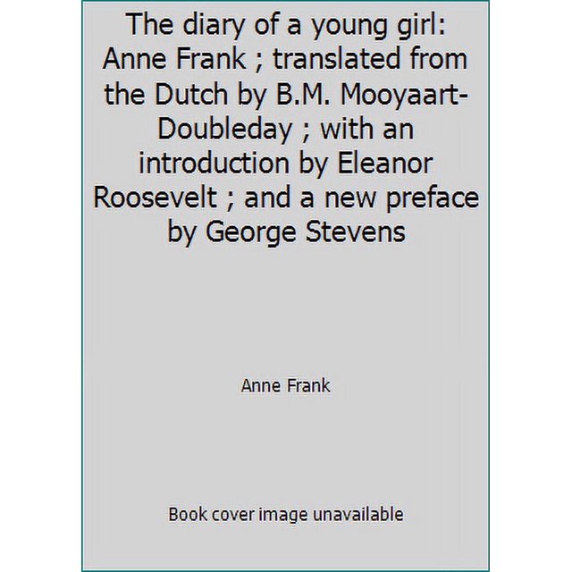 Pre-Owned The diary of a young girl: Anne Frank ; translated from the ...