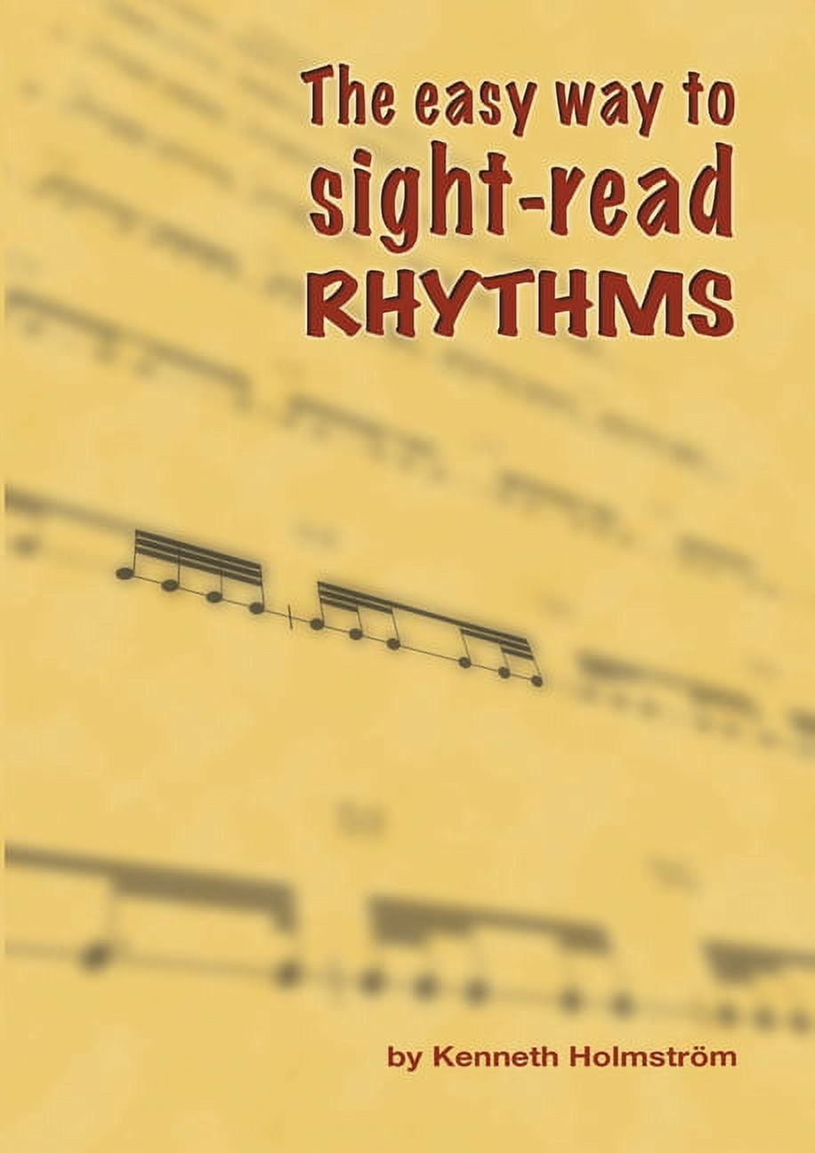 The easy way to sight-read rhythms, (Paperback) - Walmart Business Supplies