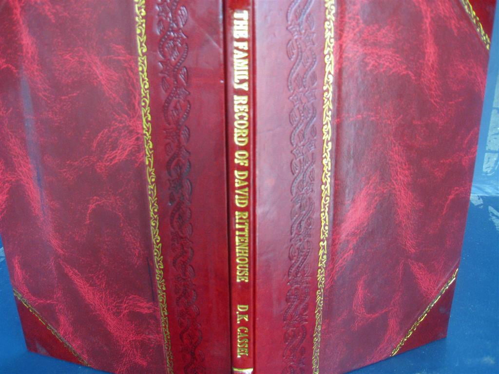 The family record of David Rittenhouse including his sisters Esther ...