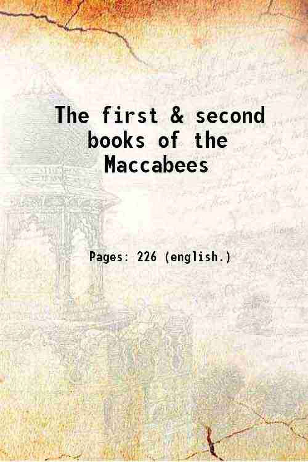 The first & second books of the Maccabees 1903 - Walmart.com
