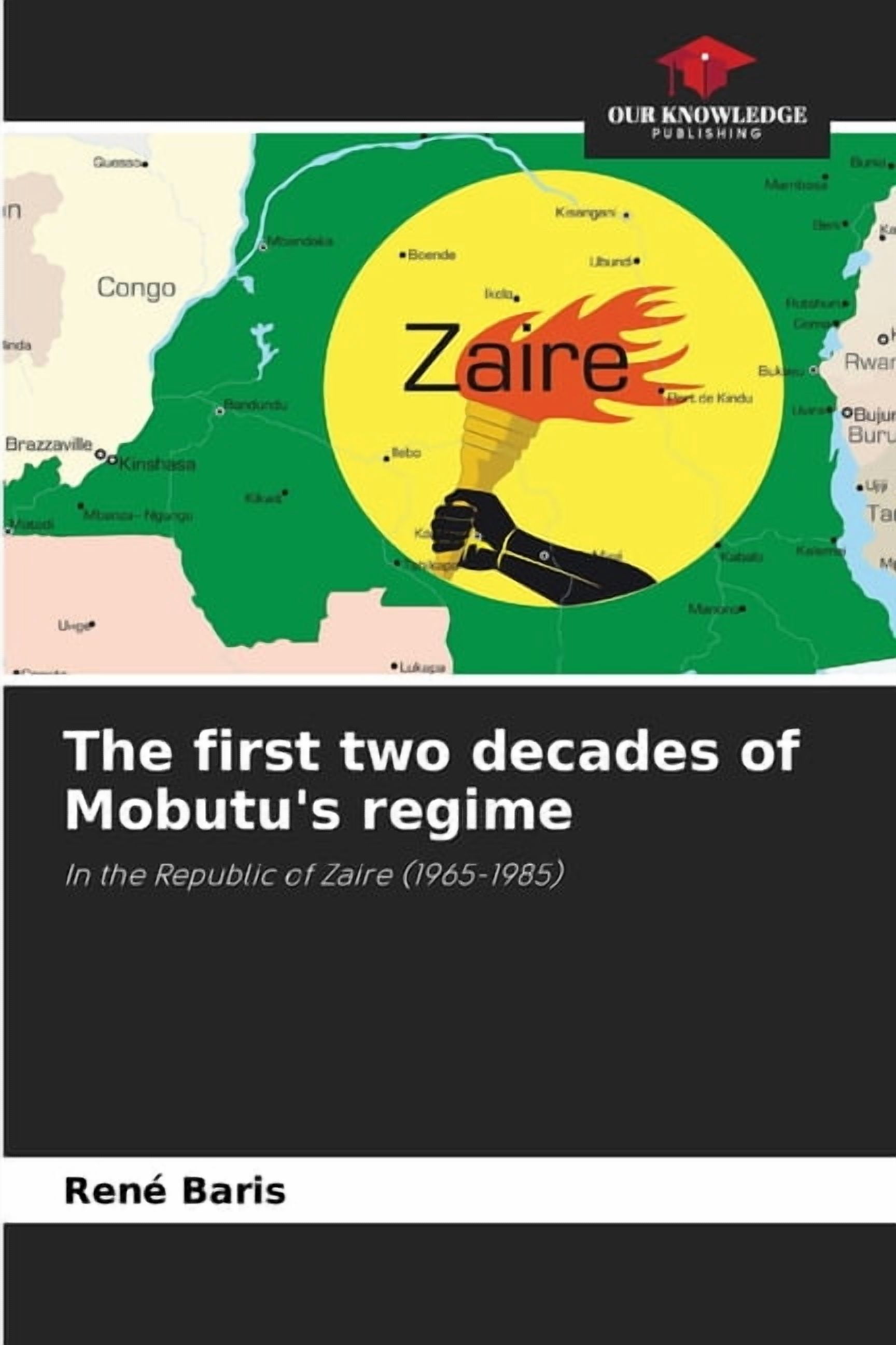 The first two decades of Mobutu's regime, (Paperback) - Walmart.com