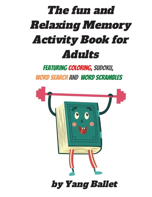 The fun and relaxing memory activity book for adults: Featuring ...
