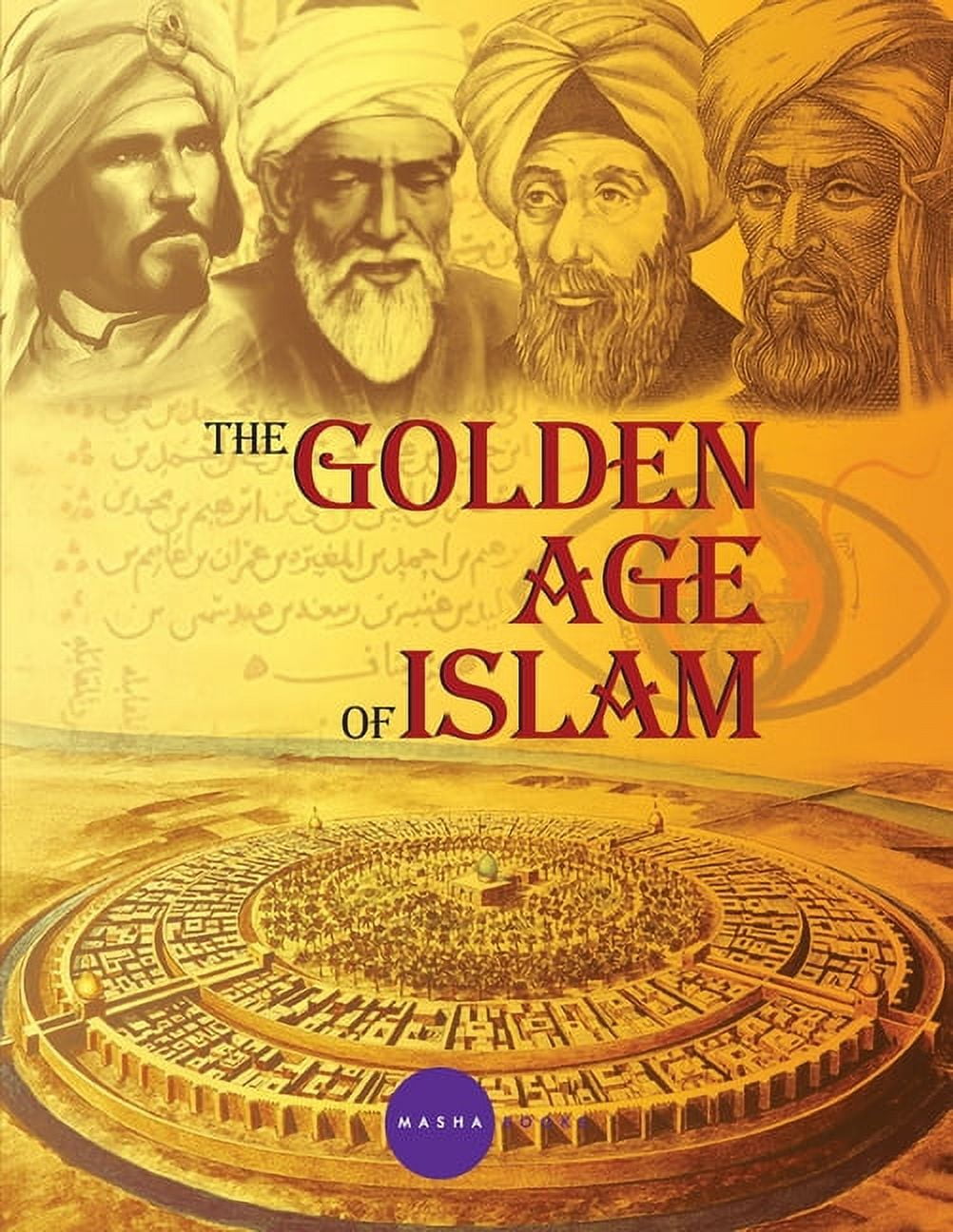 The golden Age of Islam (Paperback) - Walmart.com