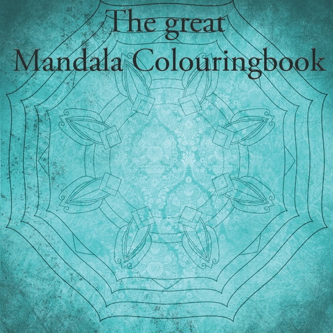 The great Mandala Colouringbook : Mandala book for children and adults ...