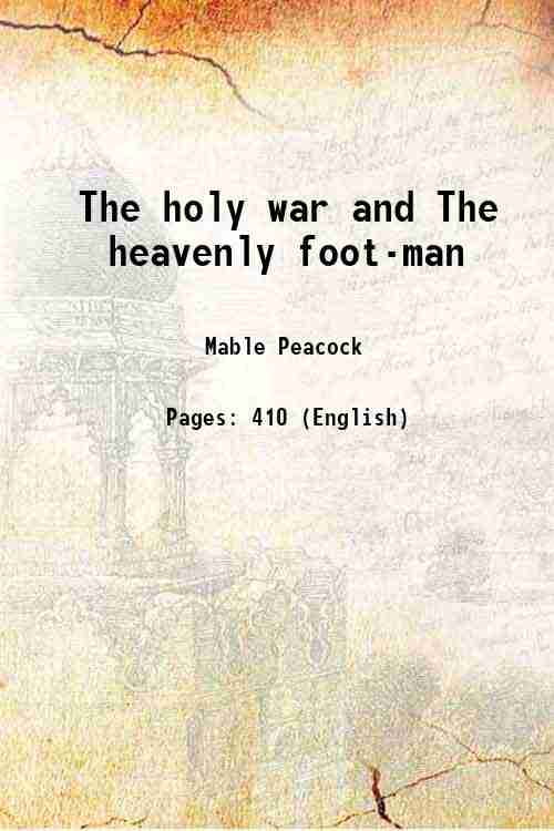 The holy war and The heavenly foot-man 1892 [Hardcover] - Walmart.com